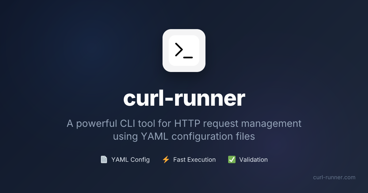 curl-runner - Powerful CLI Tool for HTTP Request Management & API Testing